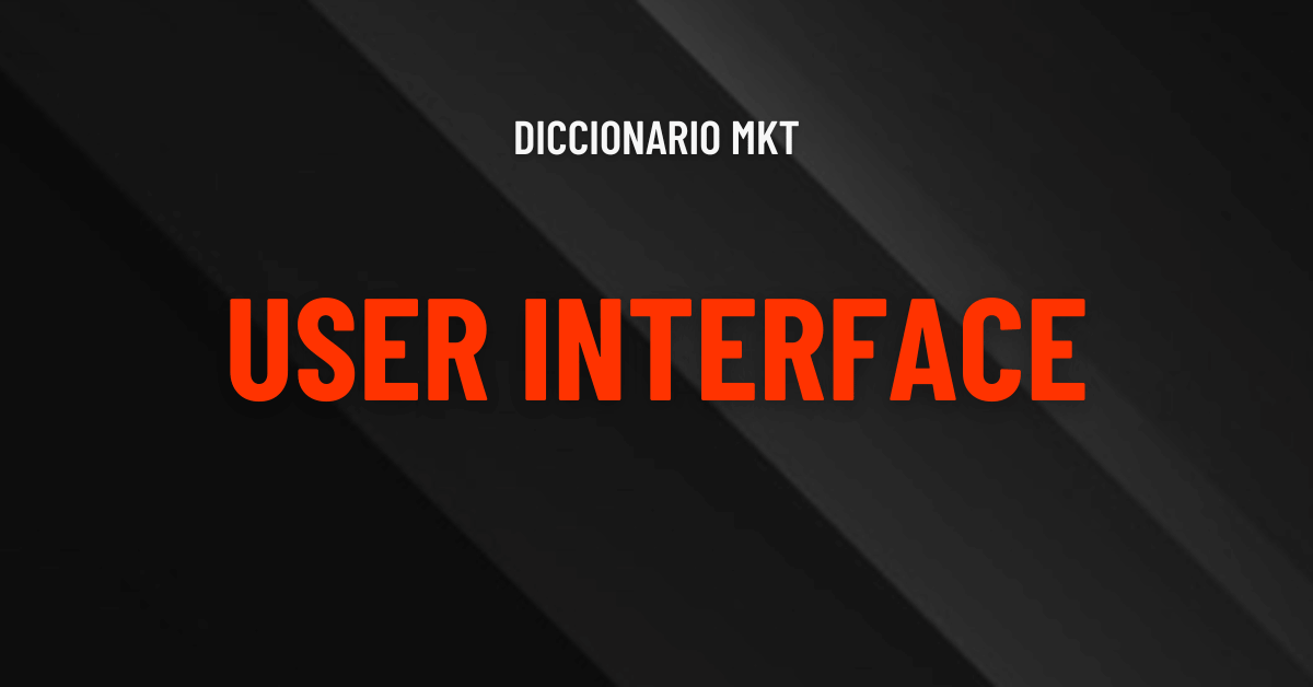 ¿Qué es UI (User Interface) y en qué se diferencia de UX?